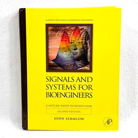 Signals and Systems for Bioengineers | Other | Signals And Systems For Bioengineers 2nd Edition ...